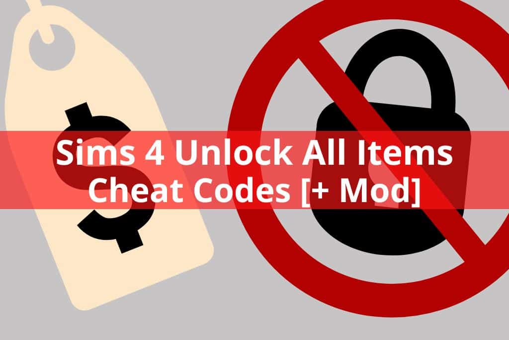 Sims 4 Unlock All Items Cheat Codes Mod We Want Mods