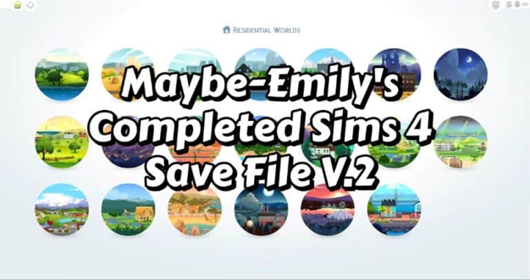 27+ Sims 4 Save Files: Revamp Your Sims World - We Want Mods
