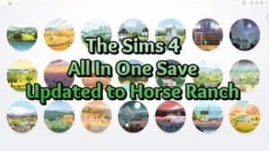 27+ Sims 4 Save Files: Revamp Your Sims World - We Want Mods