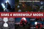31+ Sims 4 Werewolf Mods: Walk, Behaviors & Poses - We Want Mods