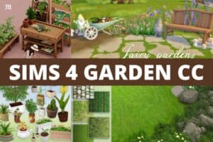 33+ Sims 4 Garden CC: Tools, Terrain, Gnomes & More - We Want Mods